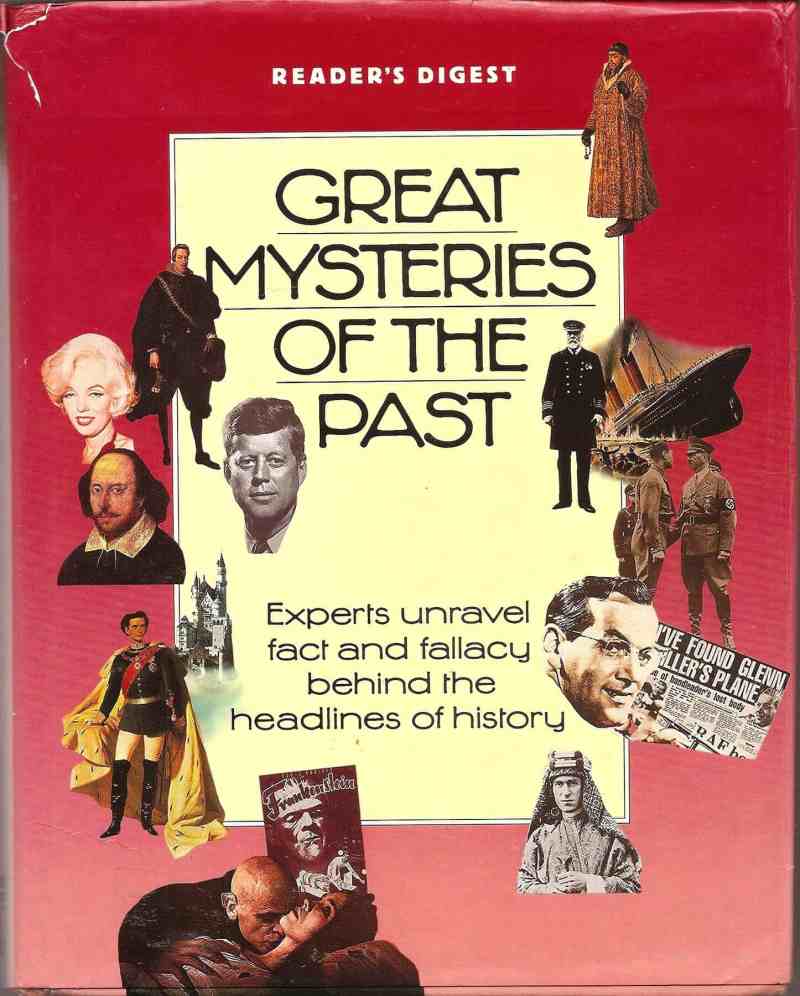 Great Mysteries Of The Past – Experts Unravel Fact and Fallacy Behind ...